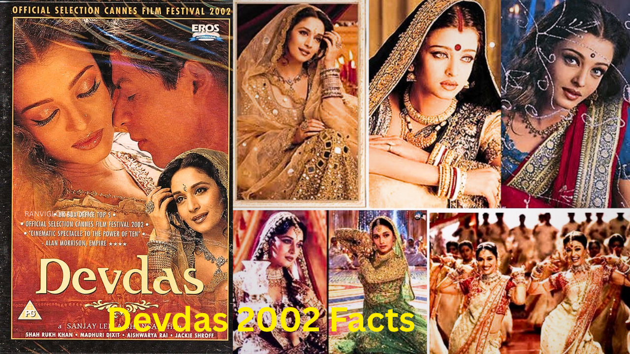 Devdas 2002 की अनसुनी कहानियाँ | शाहरुख खान, माधुरी, ऐश्वर्या और भंसाली ...